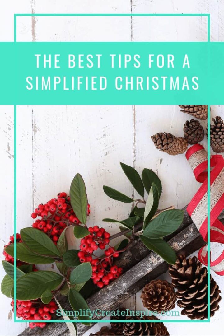 How To Simplify Christmas & Enjoy The Holiday Season