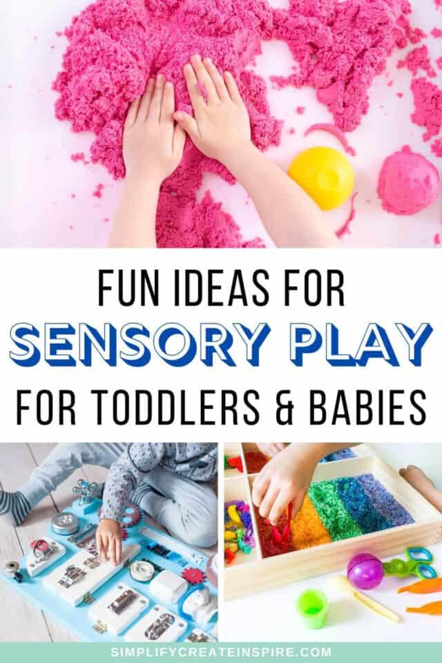43 Sensory Activities For Toddlers And Infants To Support Early Learning