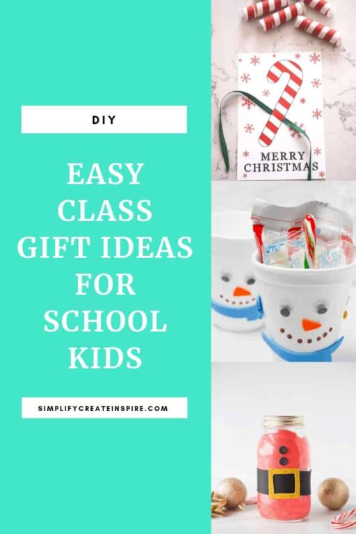 30 Easy DIY Class Gift Ideas For Students | Simplify Create Inspire
