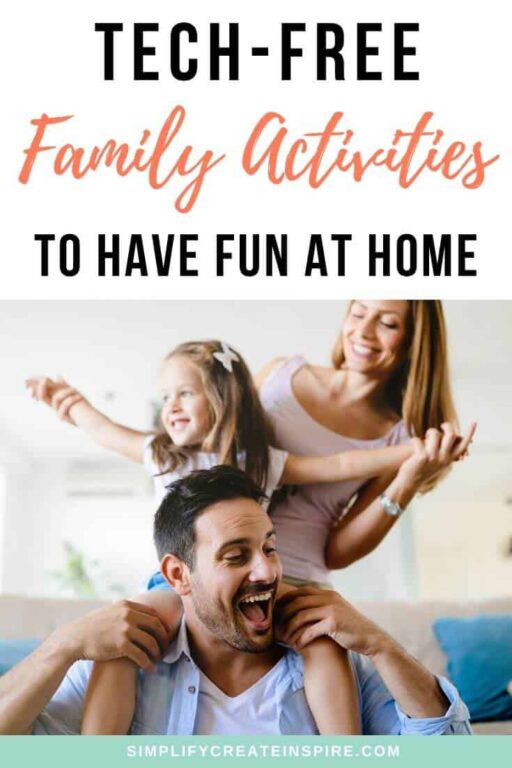 40 Tech-Free Family Activities For Home