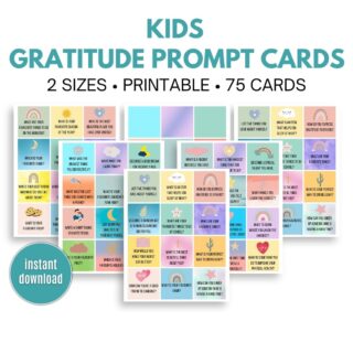 75 Gratitude Prompts For Kids To Learn How To Be Grateful