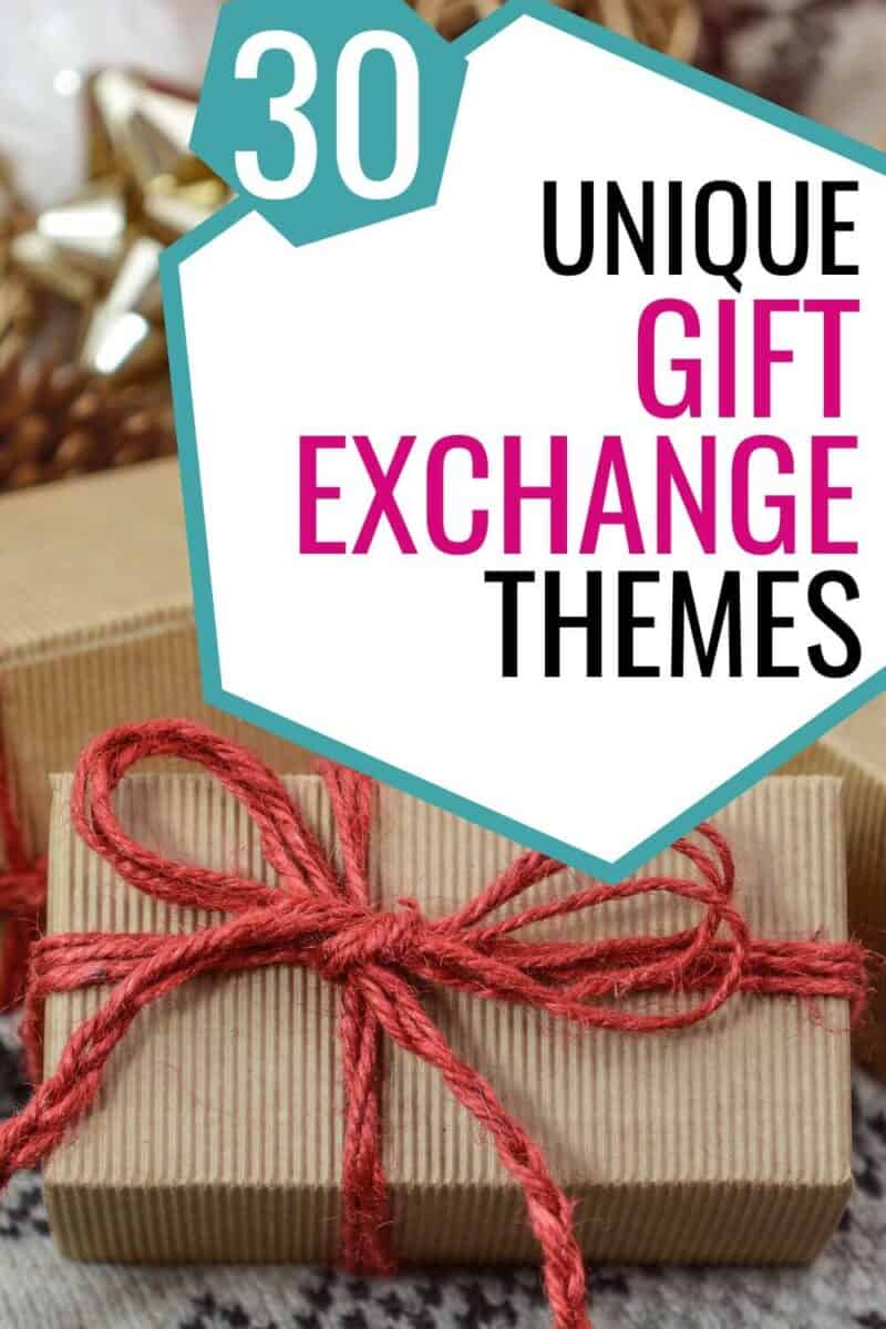 30 Fun Gift Exchange Themes & Gifting Game Ideas
