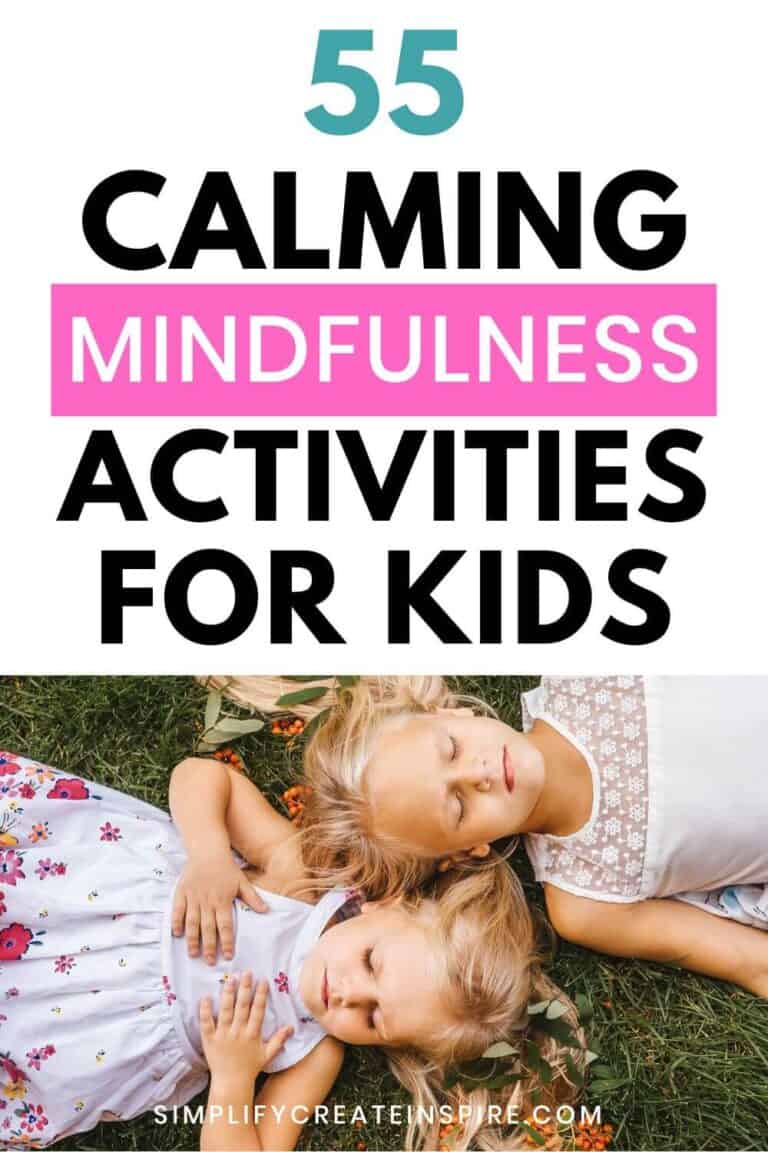 55 Calming & Fun Mindfulness Activities For Kids