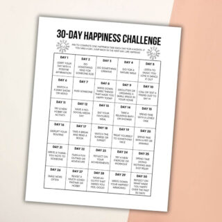 The 30-Day Happiness Challenge: Love Your Life
